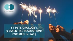 St Pete Urology's 5 Essential Resolutions for Men in 2026 | St Pete Urology